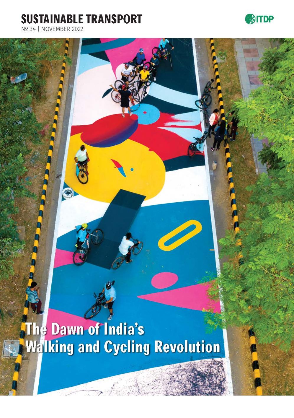 The Dawn of India’s Walking and Cycling Revolution - Institute for ...